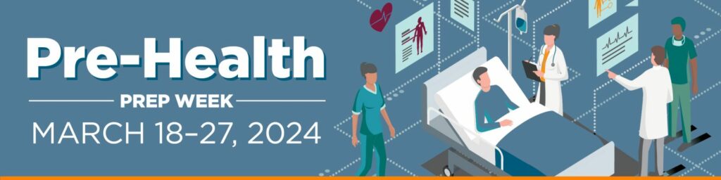 Pre-Health Prep Week - College of Arts and Sciences